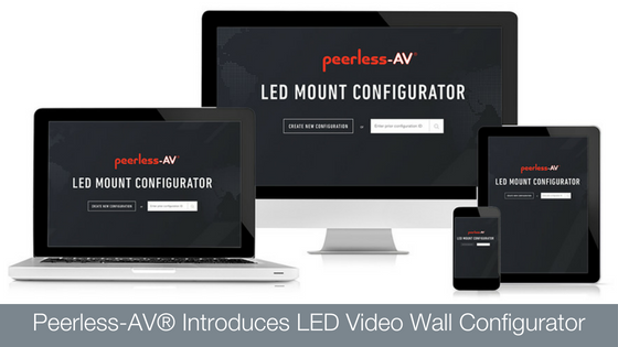 Peerless-AV® Introduces LED Video Wall Configurator - PeerSpectives
